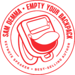 Empty Your Backpack by Sam Demma